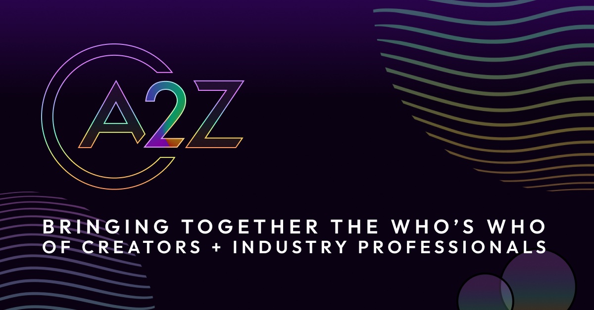 CREATORS A2Z — Recognizing the Best of the Creator Space